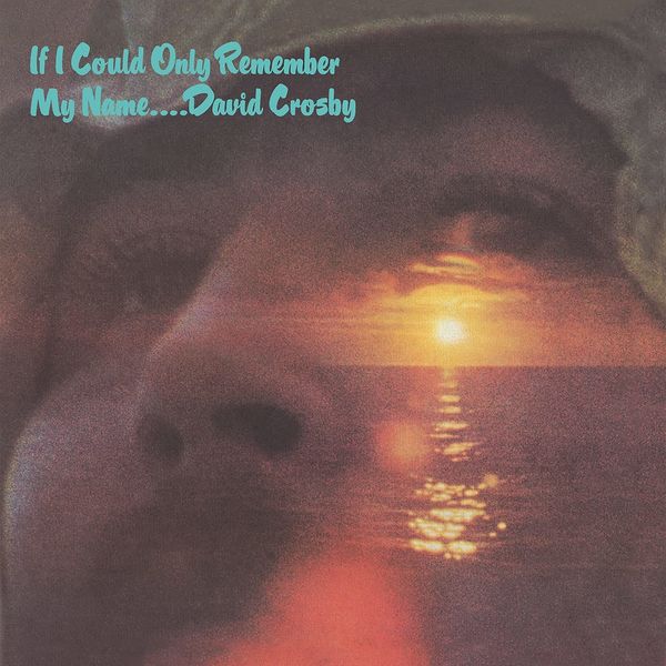 Rhino Atlantic David Crosby - If I Could Only Remember My Name