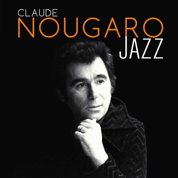 Universal Claude Nougaro - Jazz - Disques vinyle Jazz